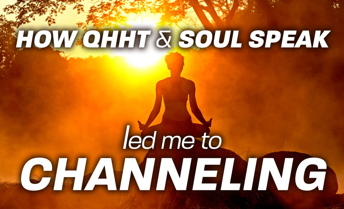 How QHHT & Soul Speak led me to Channeling – Esoteric Hub – Tiffany Frikken